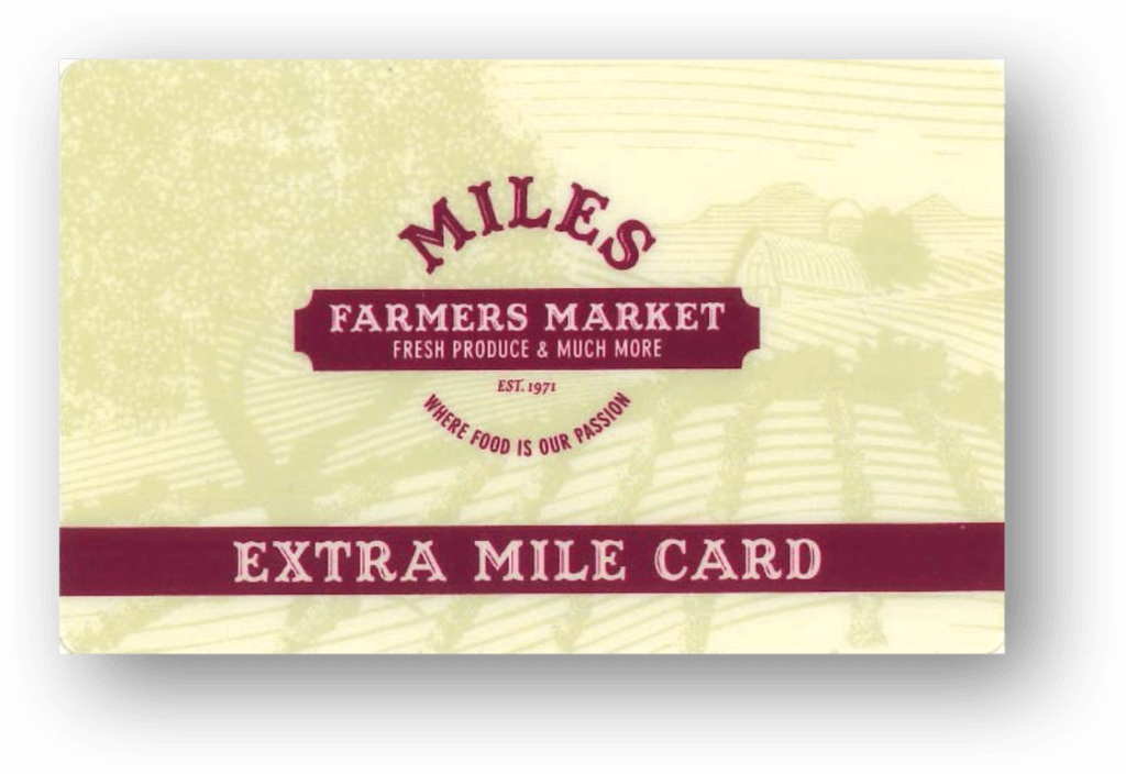 Loyalty Program - Miles Farmers Market